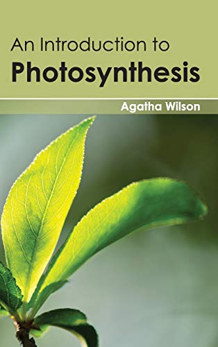 AN INTRODUCTION TO PHOTOSYNTHESIS – Vanguard Books