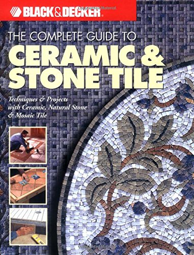 THE COMPLETE GUIDE TO CERAMIC & STONE TILE – Vanguard Books