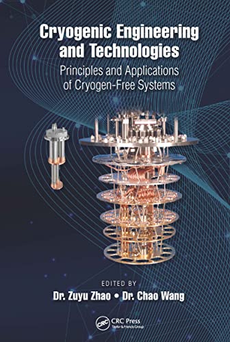 CRYOGENIC ENGINEERING AND TECHNOLOGIES – Vanguard Books