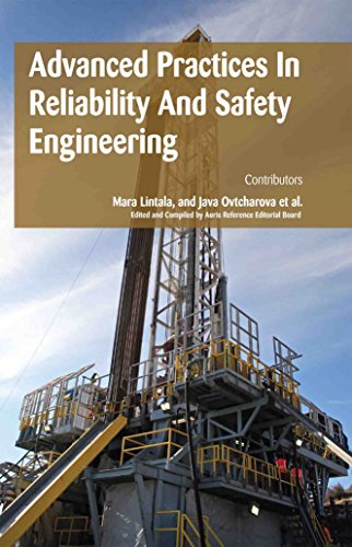 ADVANCED PRACTICES IN RELIABILITY AND SAFETY ENGINEERING – Vanguard Books