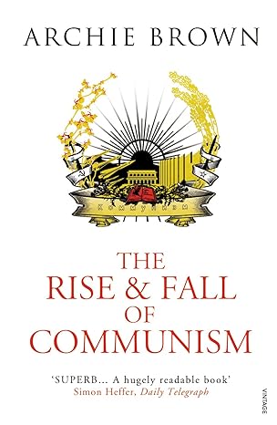 THE RISE AND FALL OF COMMUNISM – Vanguard Books